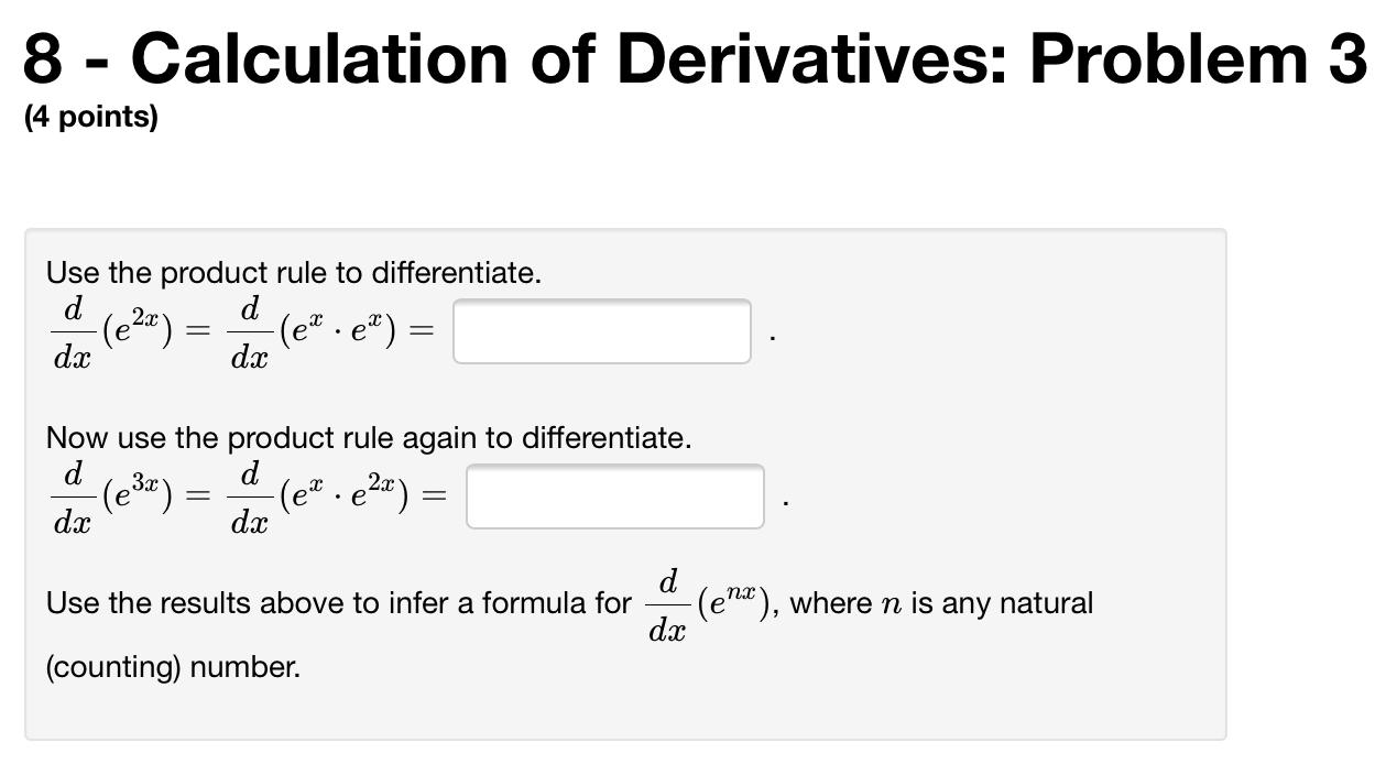 Solved 8 - Calculation of Derivatives: Problem 1 (6 points) | Chegg.com