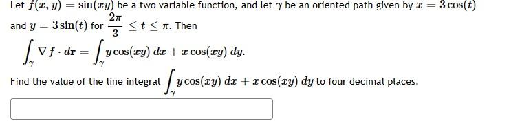 Solved Let f(x,y)=sin(xy) be a two variable function, and | Chegg.com