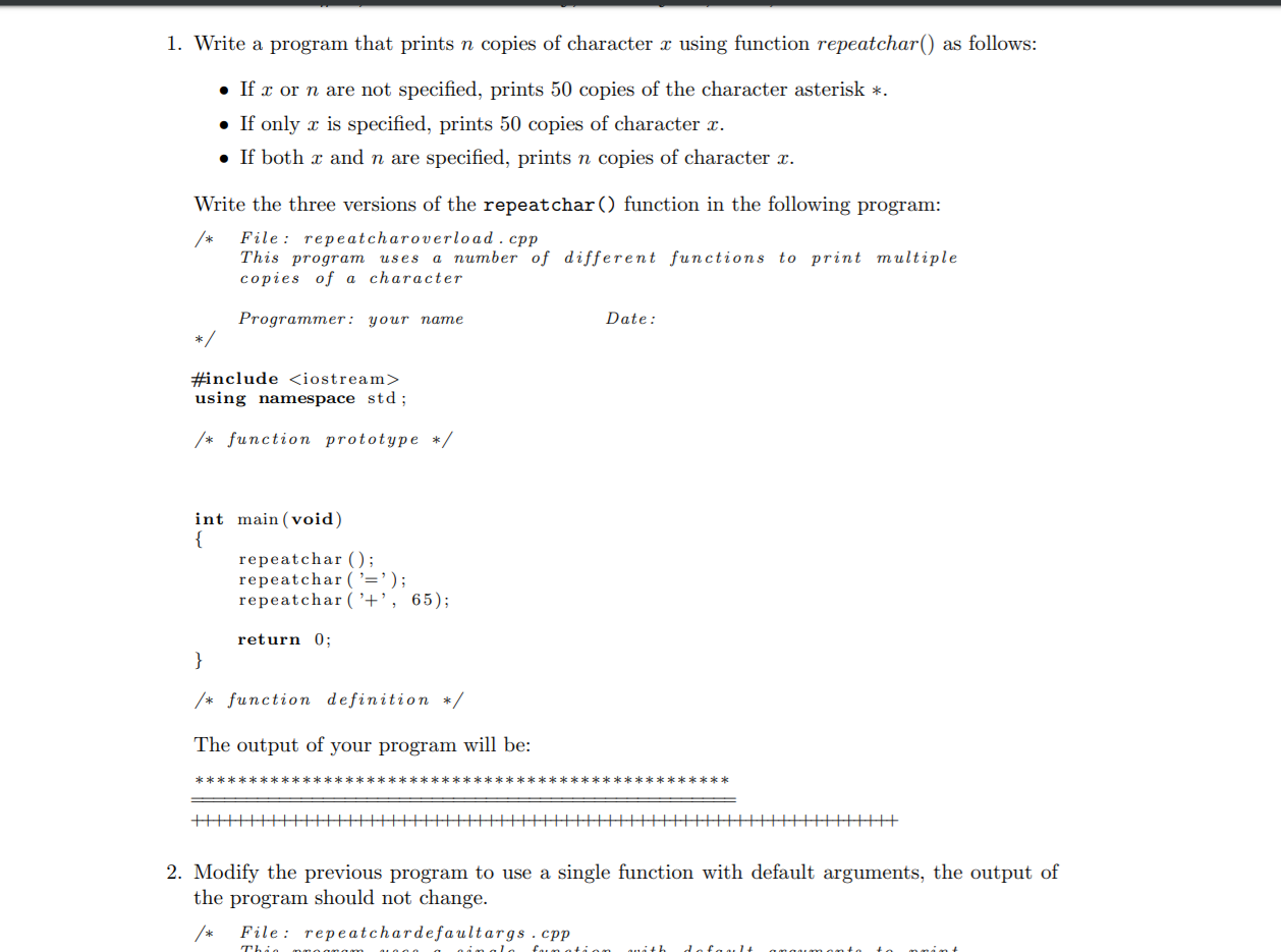 Solved 1. Write a program that prints n copies of character | Chegg.com