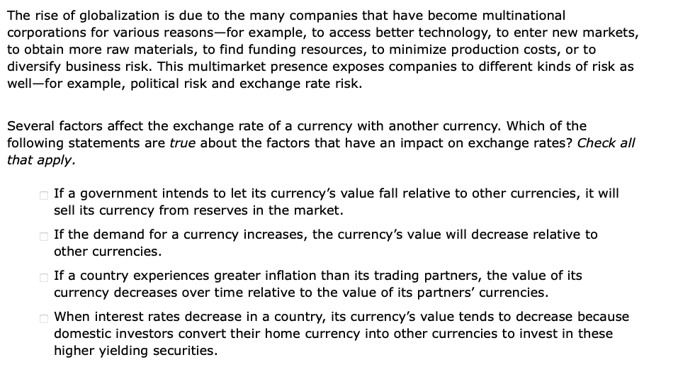 Solved The rise of globalization is due to the many | Chegg.com