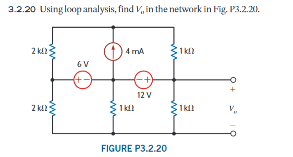 Solved 3.2.20 ﻿Using loop analysis, find Vo ﻿in the network | Chegg.com