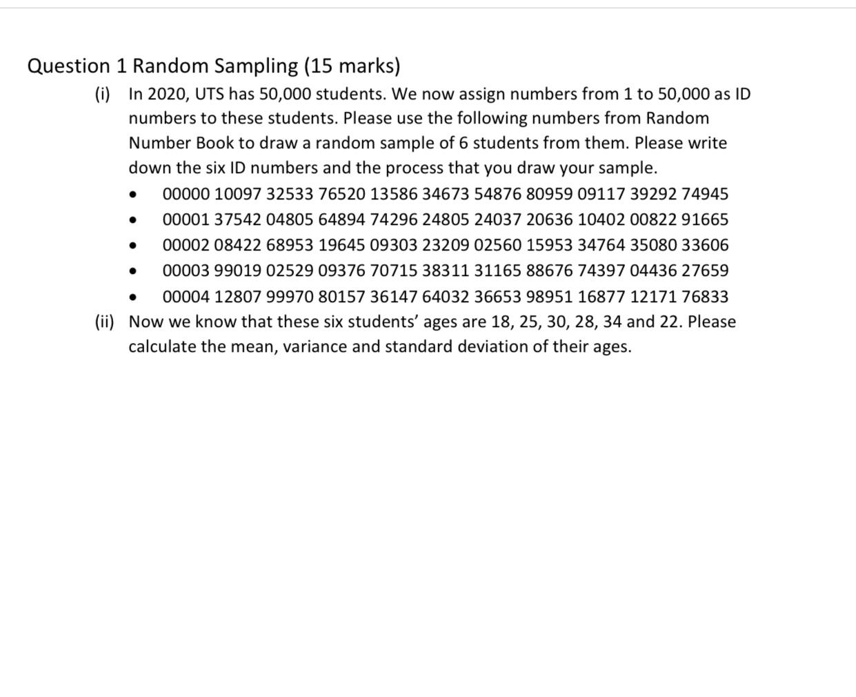 Solved Question 1 Random Sampling (15 marks) (i) In 2020, | Chegg.com