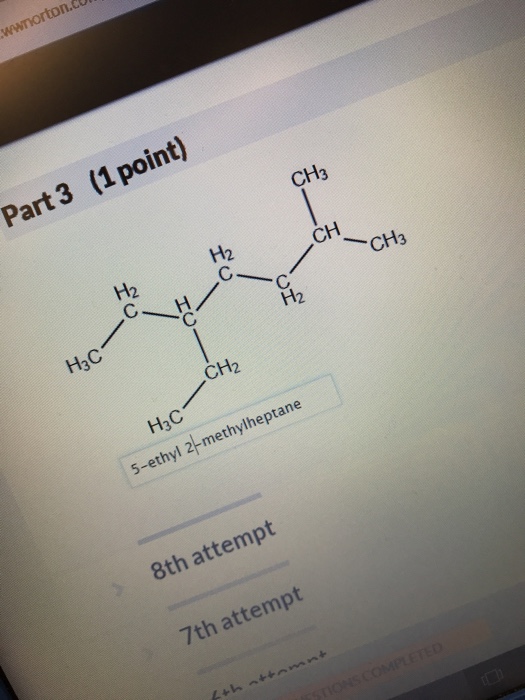 Solved Part 3 (1 point) CH3 CH H3C CH3 H2 CH2 H3C 5-ethyl | Chegg.com