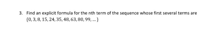Solved Find an explicit formula for the nth term of the | Chegg.com