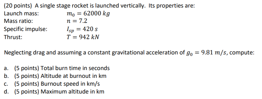Solved (20 points) A single stage rocket is launched | Chegg.com
