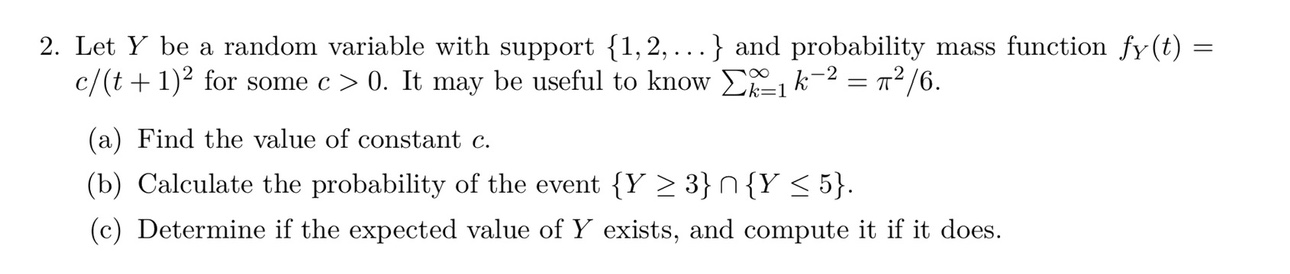 Solved 2. Let Y be a random variable with support {1,2,…} | Chegg.com