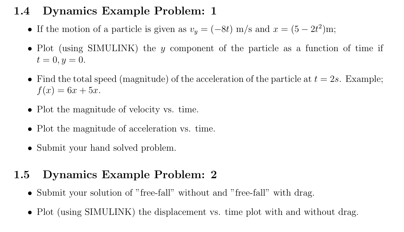 Solved 1.4 ﻿Dynamics Example Problem: 1 • ﻿If the motion of | Chegg.com