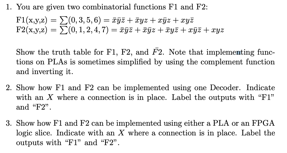 Solved 1. You are given two combinatorial functions F1 and | Chegg.com