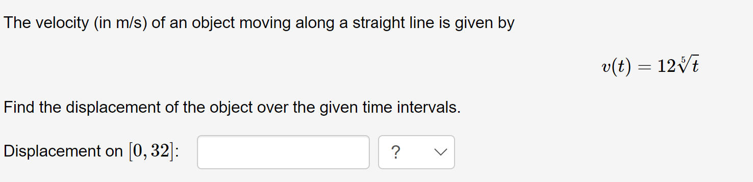 Solved The velocity (in m/s) of an object moving along a | Chegg.com