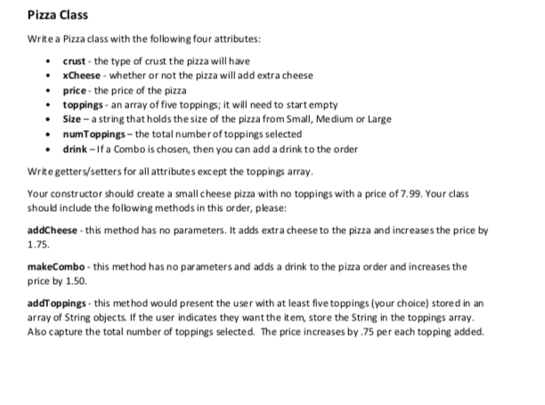 Solved Pizza Class Write a Pizza class with the following | Chegg.com
