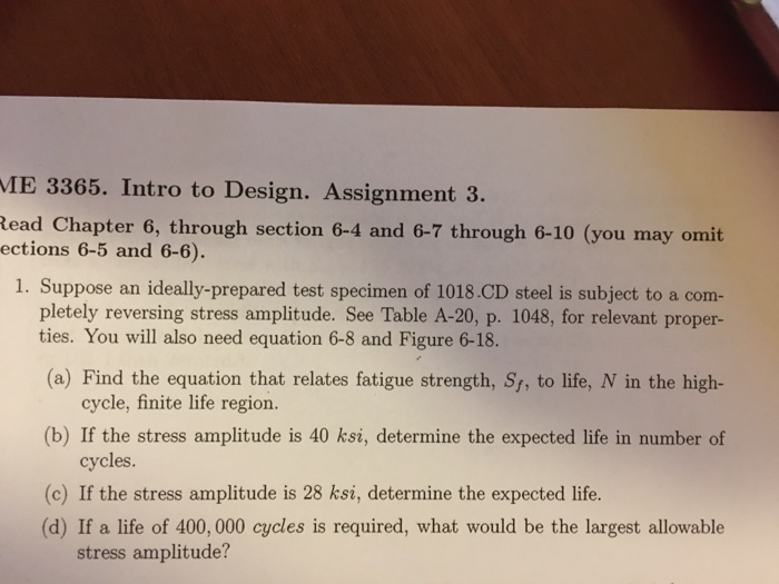 Solved ME 3365. Intro to Design. Assignment 3. Read Chapter | Chegg.com