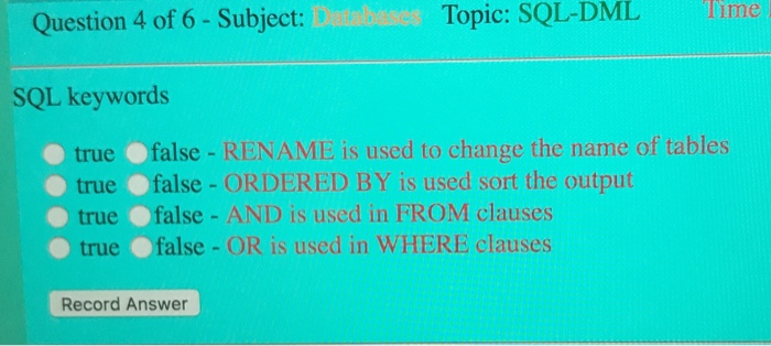 Solved SQL keywords true false - RENAME is used to change | Chegg.com