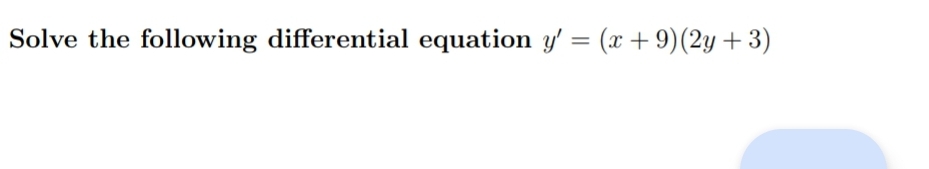 Solved Solve the following differential equation | Chegg.com