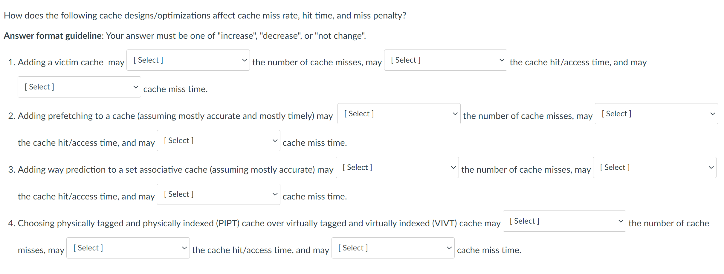 Solved How does the following cache designs/optimizations | Chegg.com