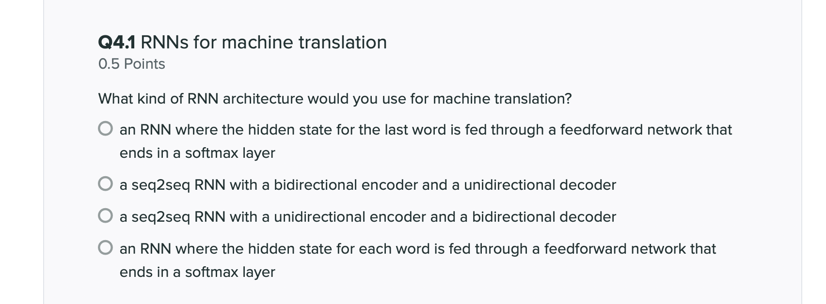 Solved Q4.1 RNNs for machine translation 0.5 Points What | Chegg.com
