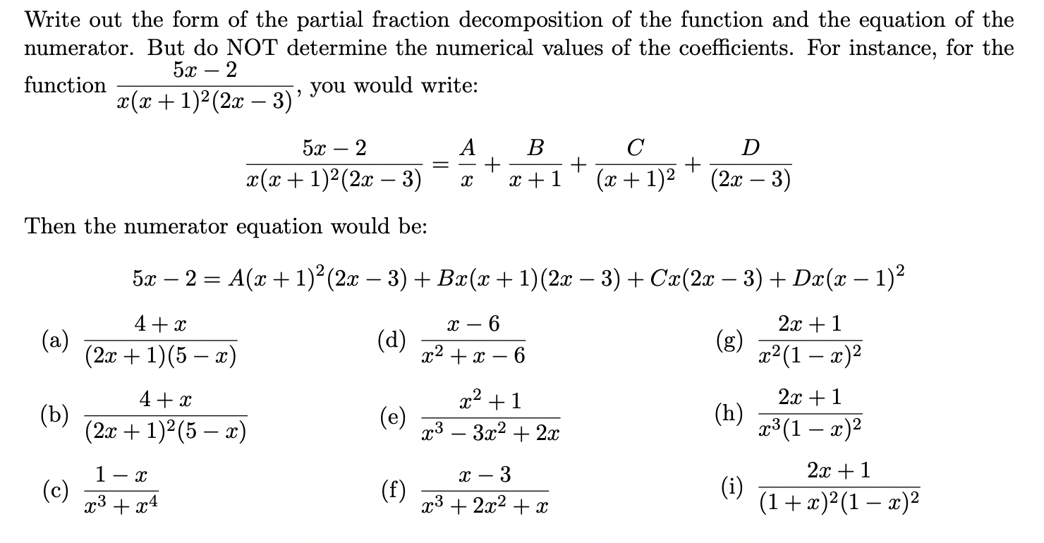 Solved Write out the form of the partial fraction | Chegg.com