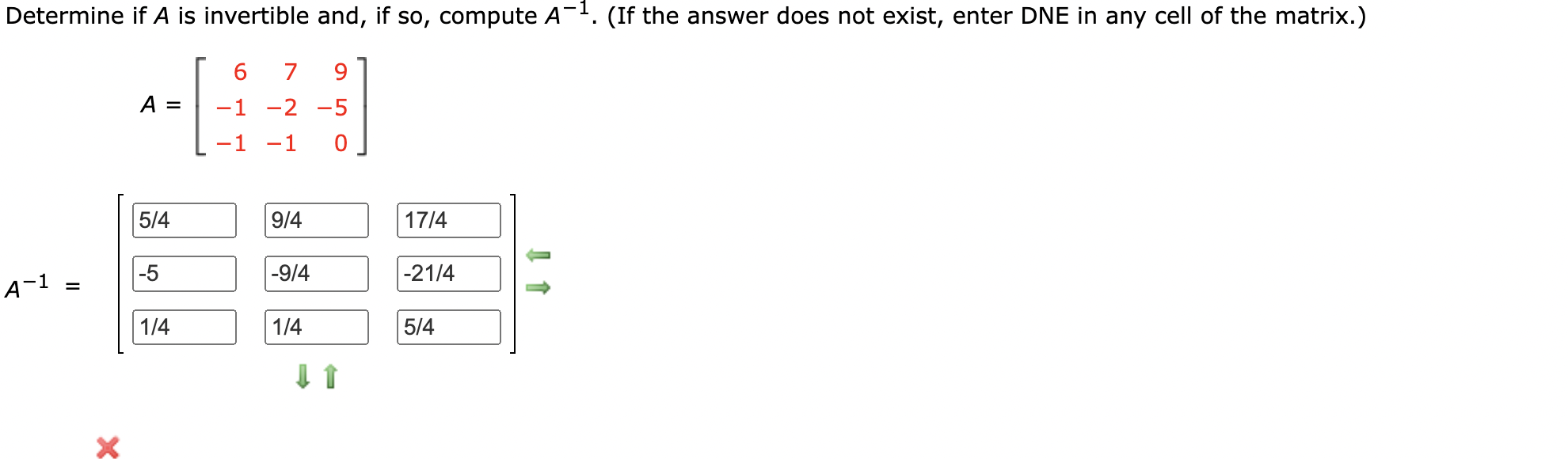 Solved A=[12−89−6]A−1=[∣]Determine if A is invertible and, | Chegg.com