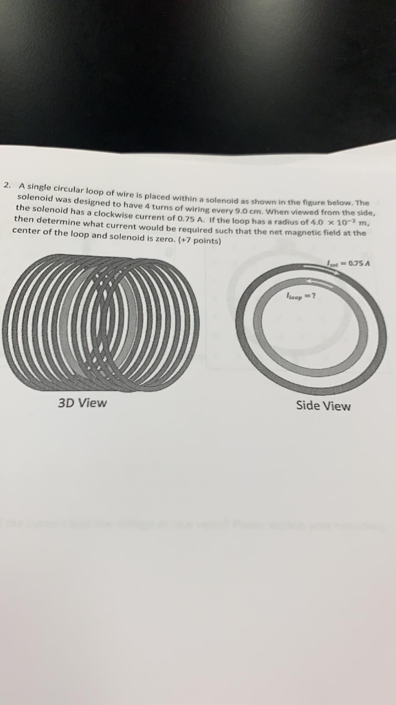 Solved 2. A single circular loop of wire is placed within a | Chegg.com