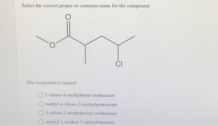 Solved Select the IUPAC name for the compound. CH3 CH3 H3C | Chegg.com