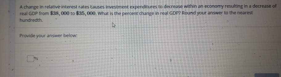 Solved A change in relative interest rates tauses investment | Chegg.com