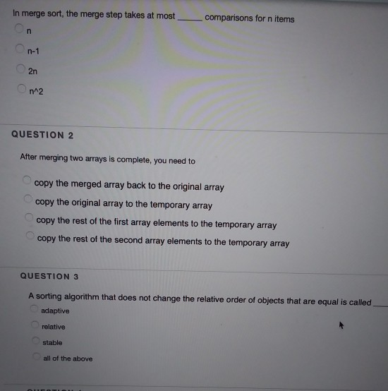 Solved In merge sort, the merge step takes at most | Chegg.com
