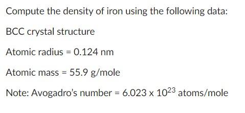Solved Compute the density of iron using the following data: | Chegg.com