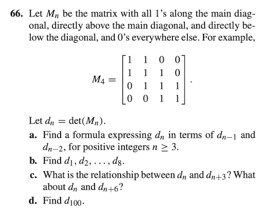 66. Let Mn be the matrix with all 1's along the main | Chegg.com