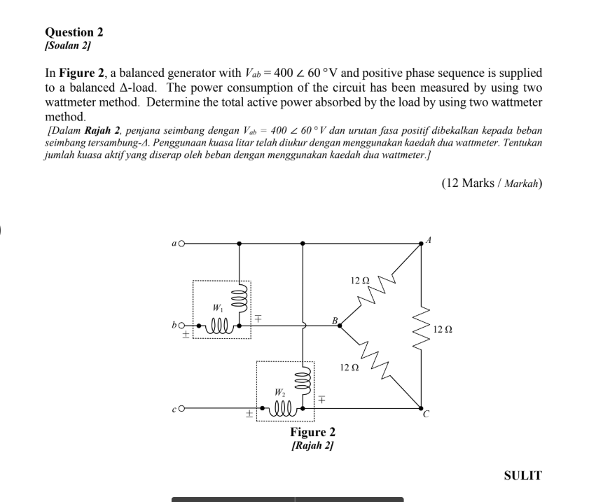 Solved Question 2 (Soalan 21 In Figure 2, a balanced | Chegg.com