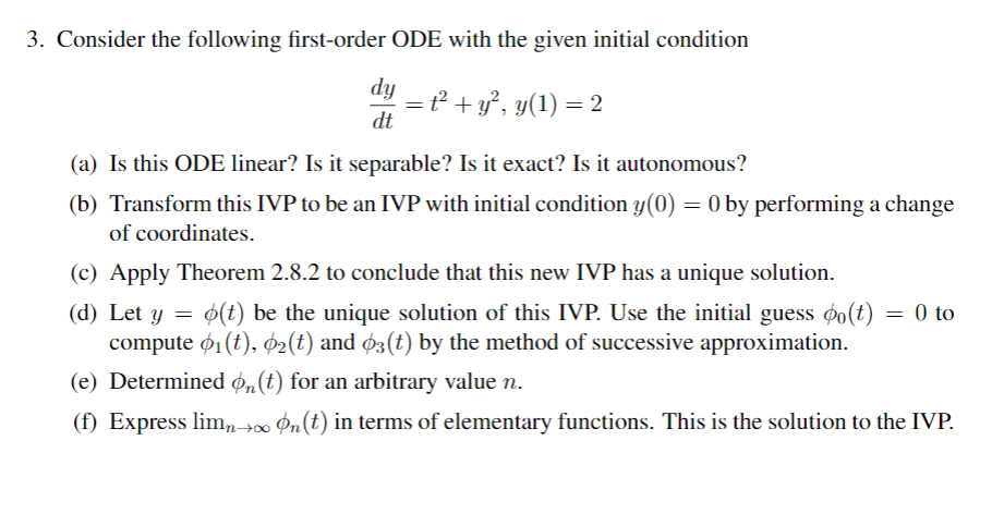 Solved 3. Consider the following first-order ODE with the | Chegg.com