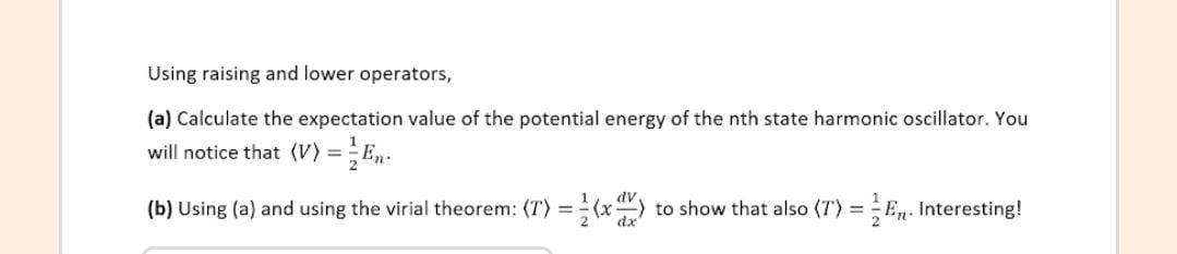 Solved Using raising and lower operators, (a) Calculate the | Chegg.com