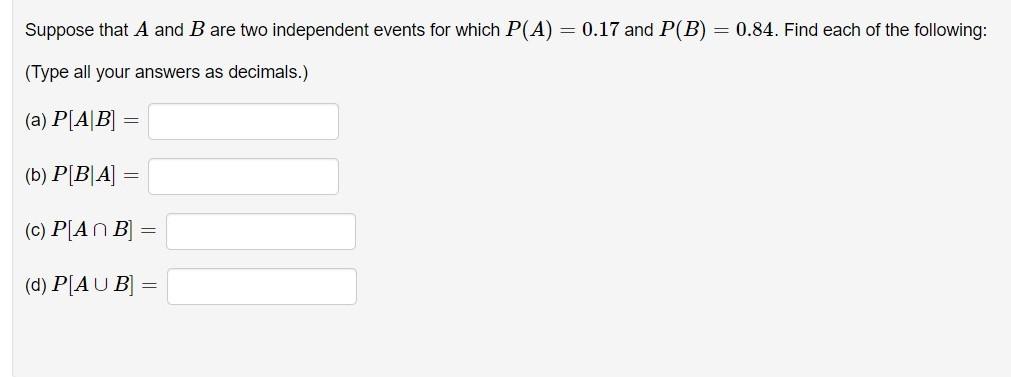 Solved Suppose that A and B are two independent events for | Chegg.com