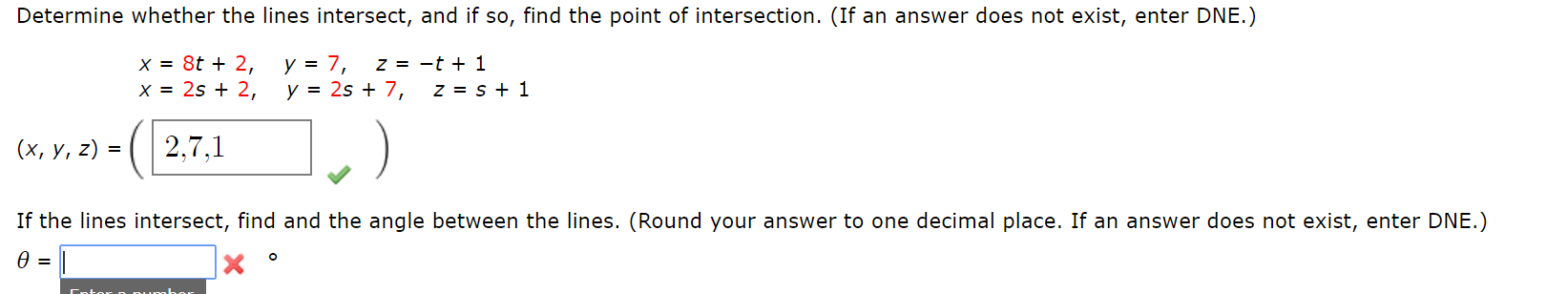 Solved Determine whether the lines intersect, and if so, | Chegg.com
