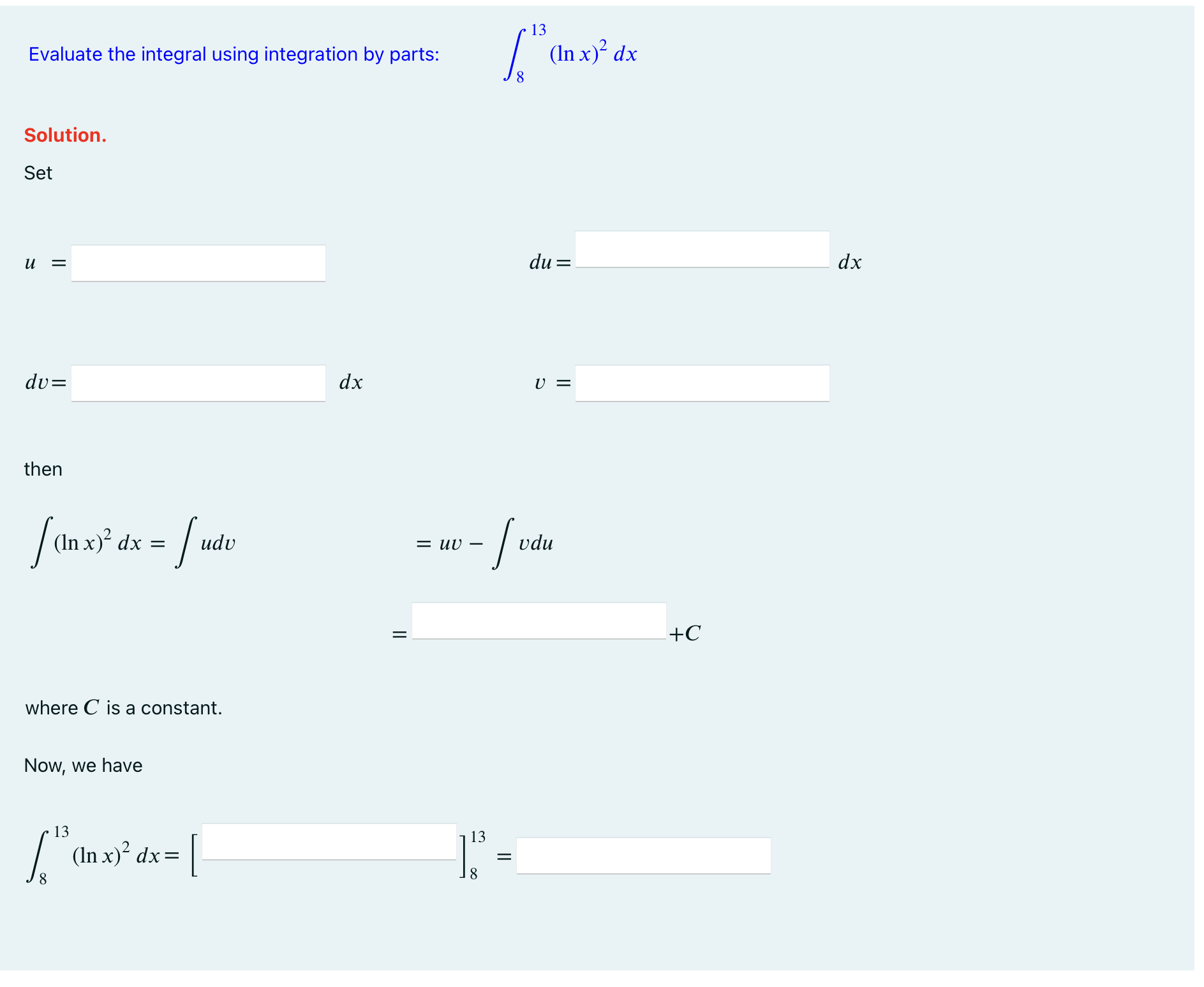 Solved Evaluate the integral using integration by parts: | Chegg.com