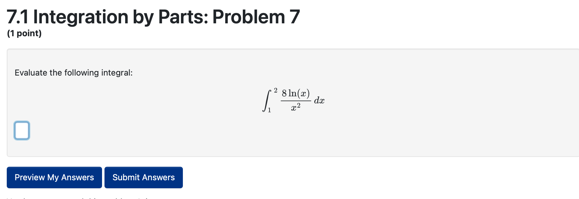 Solved 7.1 Integration by Parts: Problem 7 (1 point) | Chegg.com
