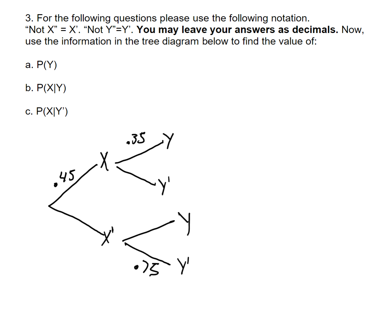 Solved 3. For the following questions please use the | Chegg.com