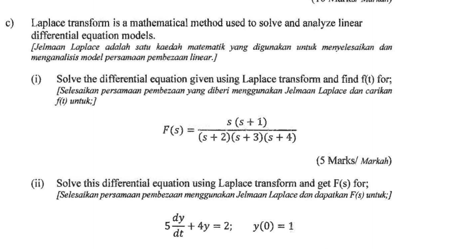Solved Laplace transform is a mathematical method used to | Chegg.com