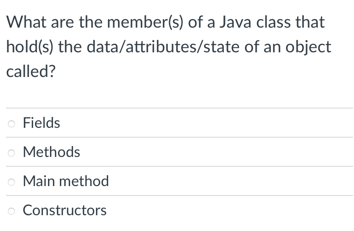 Solved What are the member(s) of a Java class that hold(s) | Chegg.com