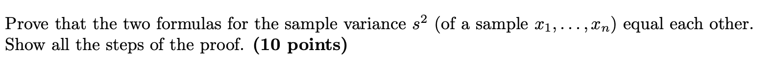 Solved Prove that the two formulas for the sample variance | Chegg.com