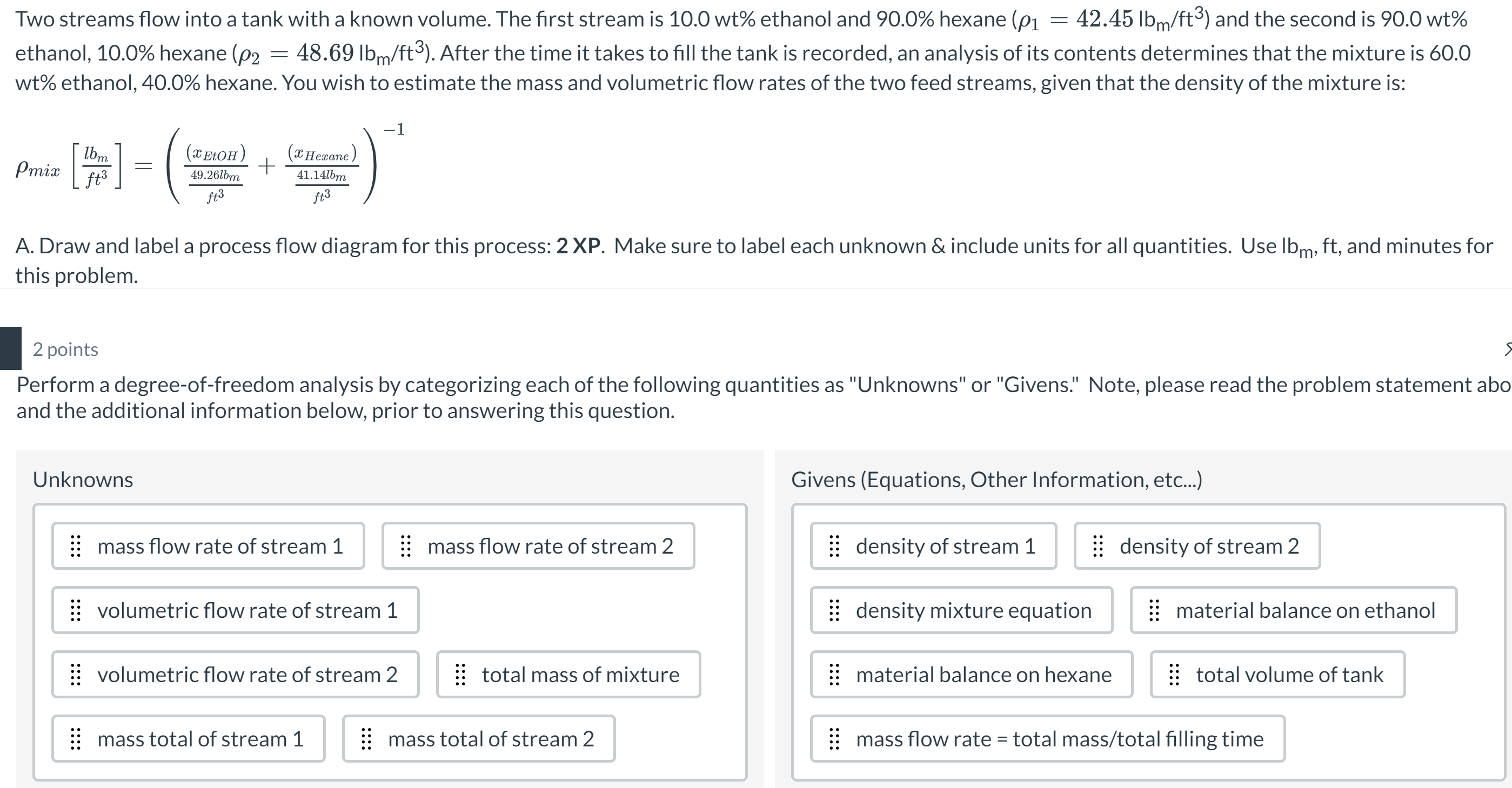 Solved Two streams flow into a tank with a known volume. The | Chegg.com