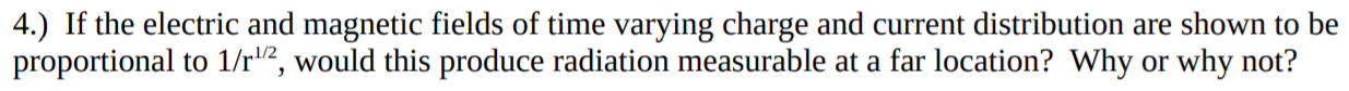 Solved 4.) If the electric and magnetic fields of time | Chegg.com