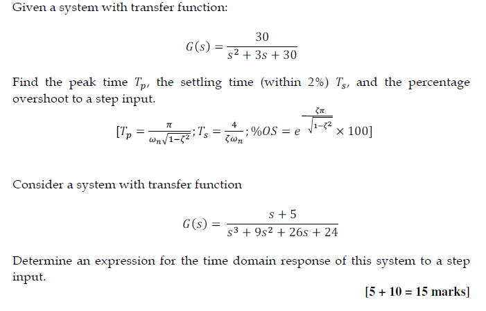 Solved Given a system with transfer function: GS) 30 S2 + 3s | Chegg.com