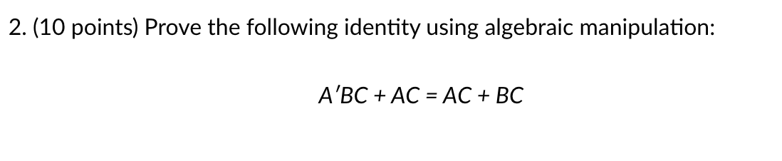 Solved 2. (10 points) Prove the following identity using | Chegg.com