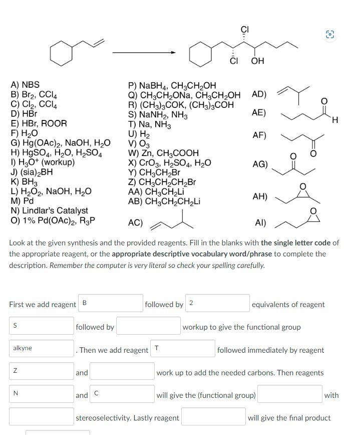 Solved A) NBS B) Br2,CCl4 P) NaBH4,CH3CH2OH C) Cl2,CCl4 Q) | Chegg.com