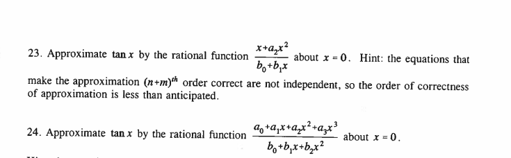 Solved 23. Approximate tanx by the rational function | Chegg.com