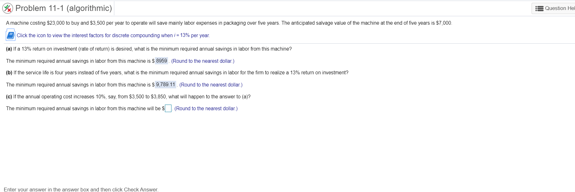 Solved %) Problem 11-1 (algorithmic) Question Help A machine | Chegg.com