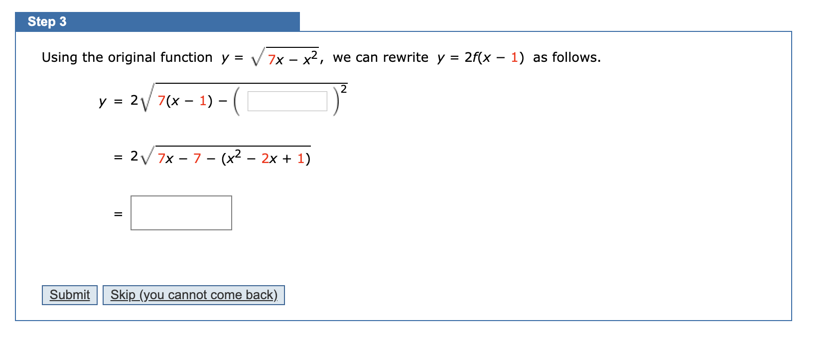 Solved Step 3 Using the original function y = V 7x - x2, we | Chegg.com