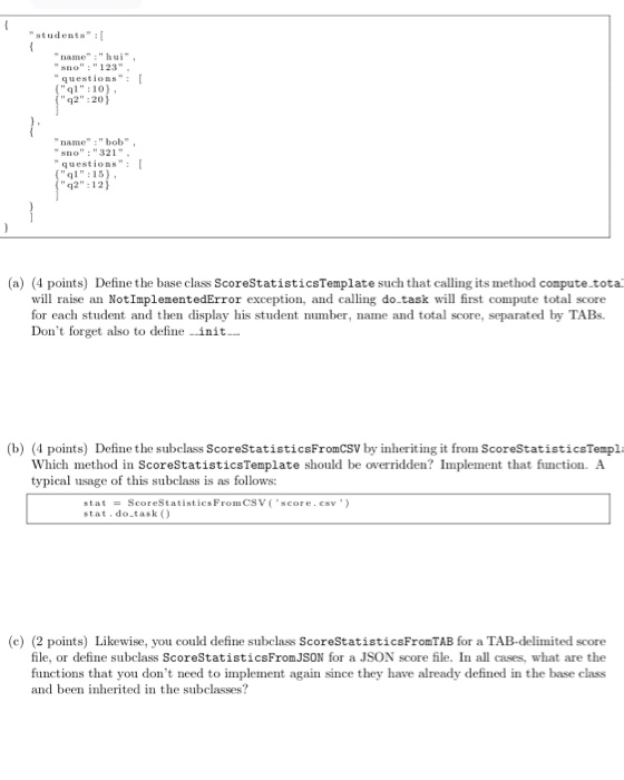 Solved (10 points) The template design pattern. We use the | Chegg.com