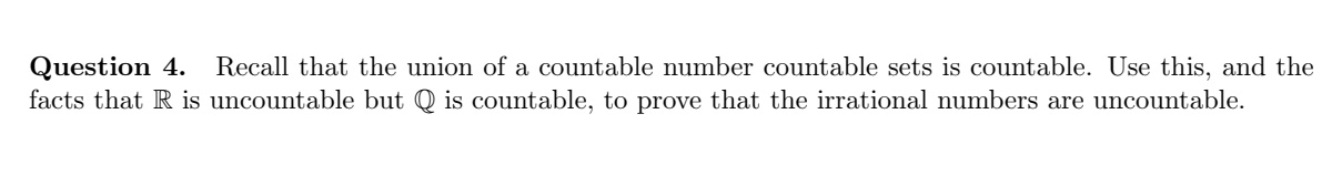 Solved Question 4. Recall that the union of a countable | Chegg.com