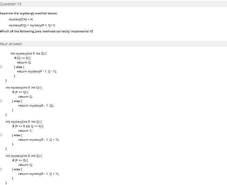 Solved Question 13 Examine the mystery method below: | Chegg.com
