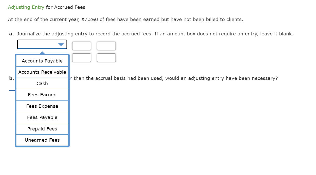 Solved Adjusting Entry for Accrued Fees At the end of the | Chegg.com